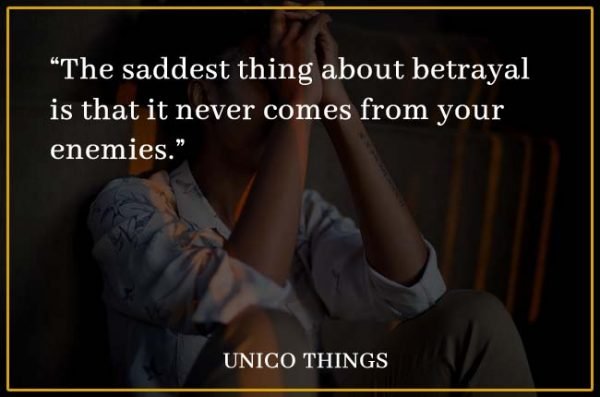 81 Best Betrayal Quotes with Images (2024) - Unico Things