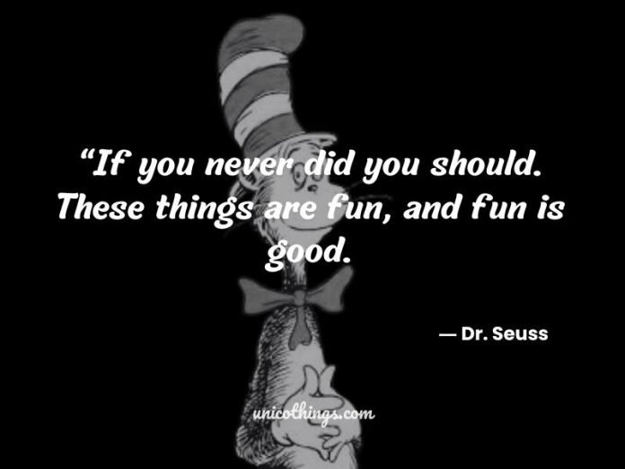 87 Most Inspiring Dr. Seuss Quotes That Will Change Your Life