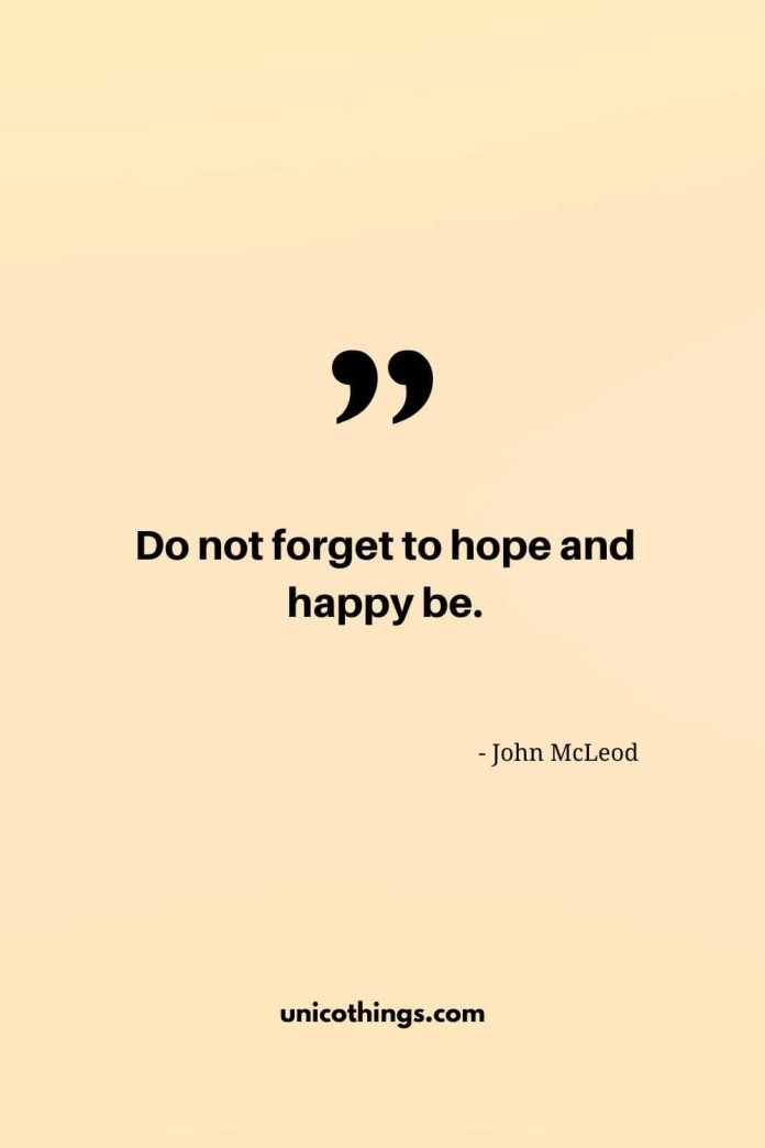 53 Quotes About Being Happy To Make Your Day Brighter