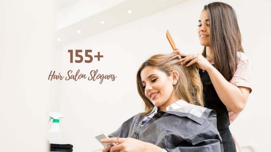 155+ Latest & Catchy Slogans For Hair Salon (2023 Updated)