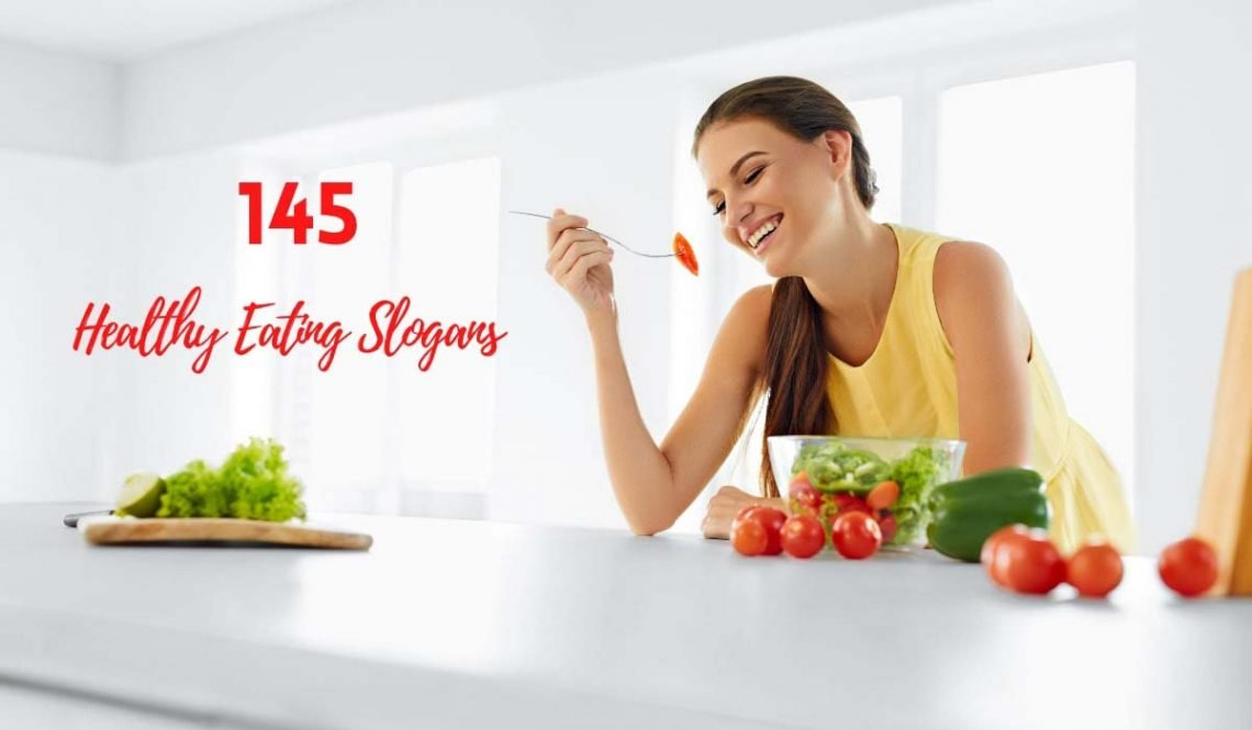 145 Latest & Catchy Slogans About Healthy Eating (2023)