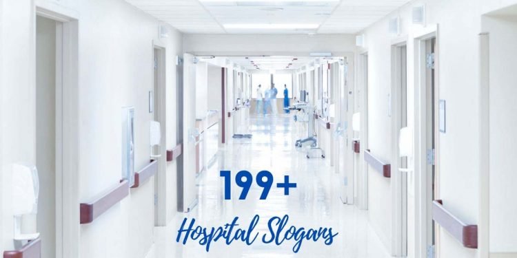 199+ Latest & Catchy Hospital Slogans You Must Read (2021)