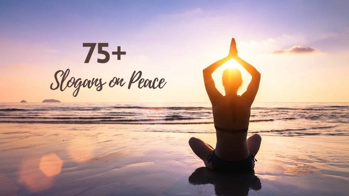 75+ Latest & Catchy Slogans On Peace (2023 Updated)
