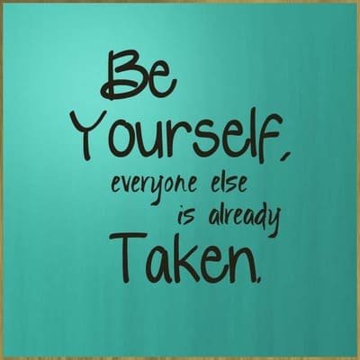 45 Be Yourself Quotes That Will Motivate You (2023)