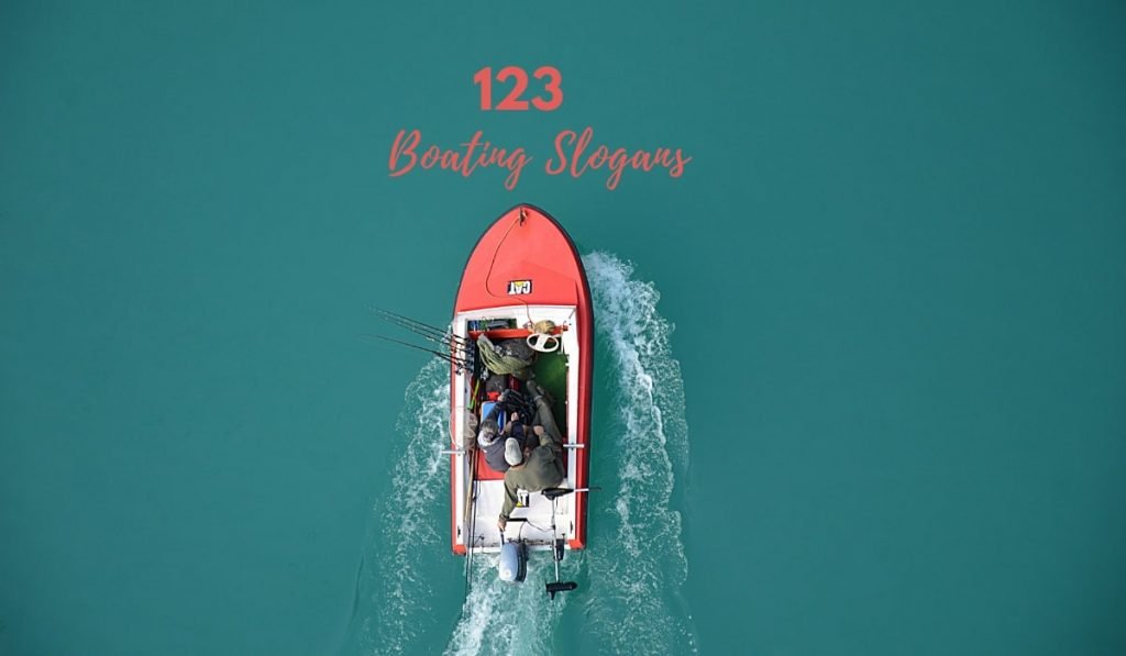 123 Latest & Catchy Boating Slogans With Taglines (2023)