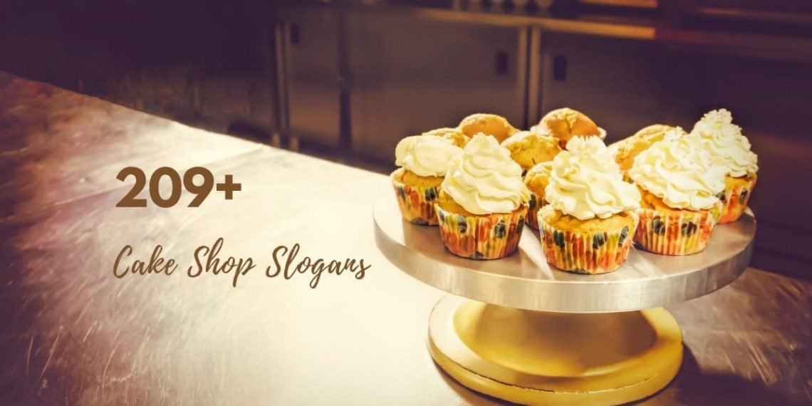 209 Catchy Cake Shop Slogans With Taglines 2021 
