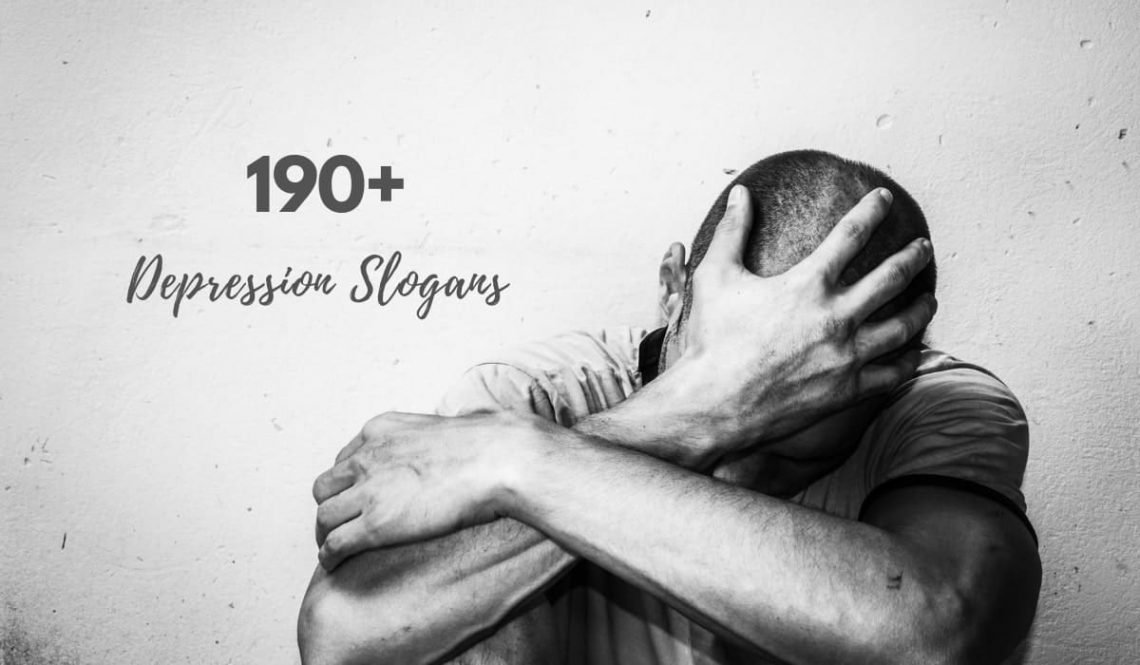190+ Helpful Depression Slogans With Taglines (2023)