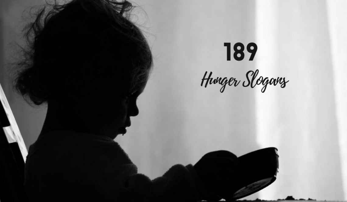 189 Latest & Catchy Hunger Slogans With Taglines (2023)