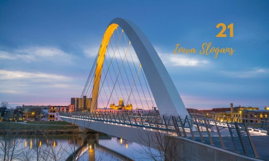 Top 21 Catchy Iowa Slogans, Motto & Taglines (2023)