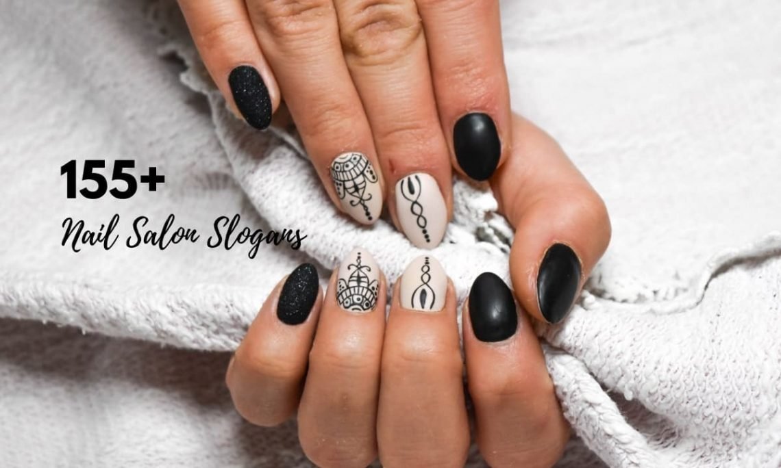 Top 155+ Catchy Nail Salon Slogans With Taglines (2023)