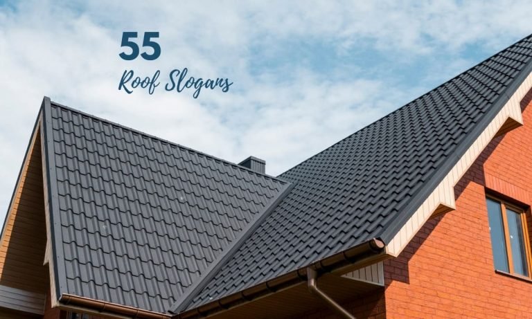 55 Latest & Catchy Roof Slogans With Taglines (2023)