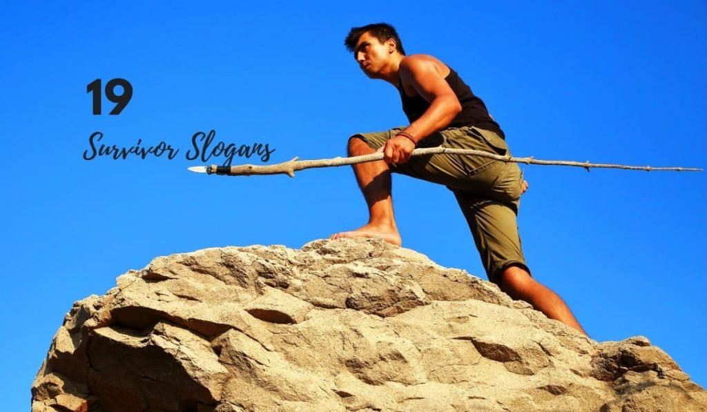 19 Motivational Survivor Slogans With Taglines (2023)