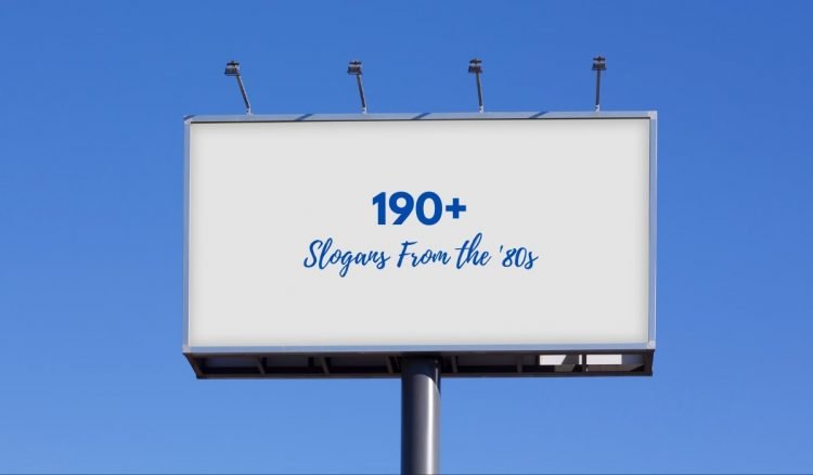 Top 190+ Catchy Slogans From the 80s | Unico Things