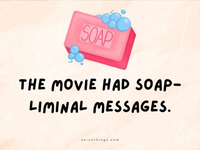 55+ Funny Soap Puns That Are Bubbly to Read