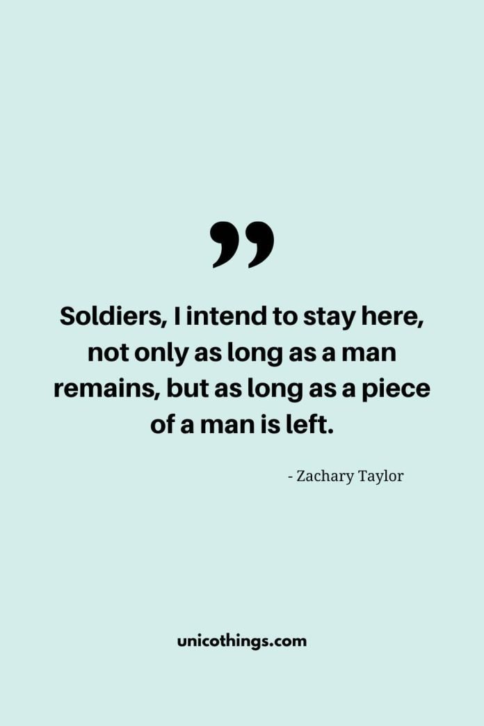 29 Best Zachary Taylor Quotes to Lead with Strength