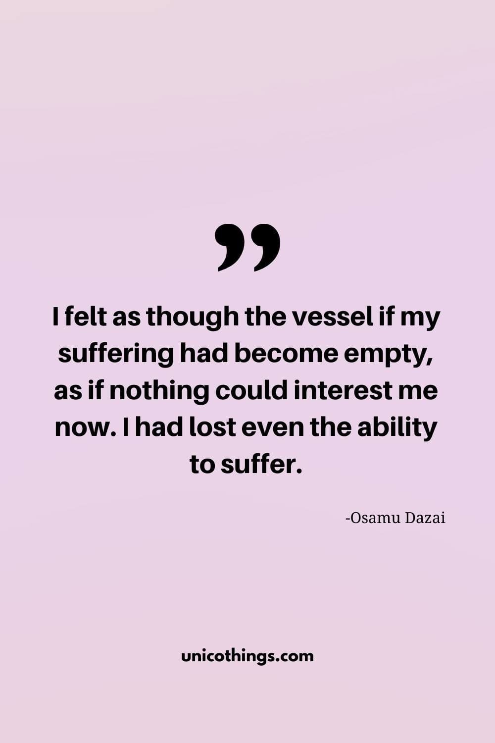 93 Best Osamu Dazai Quotes That Hit You Right in the Heart